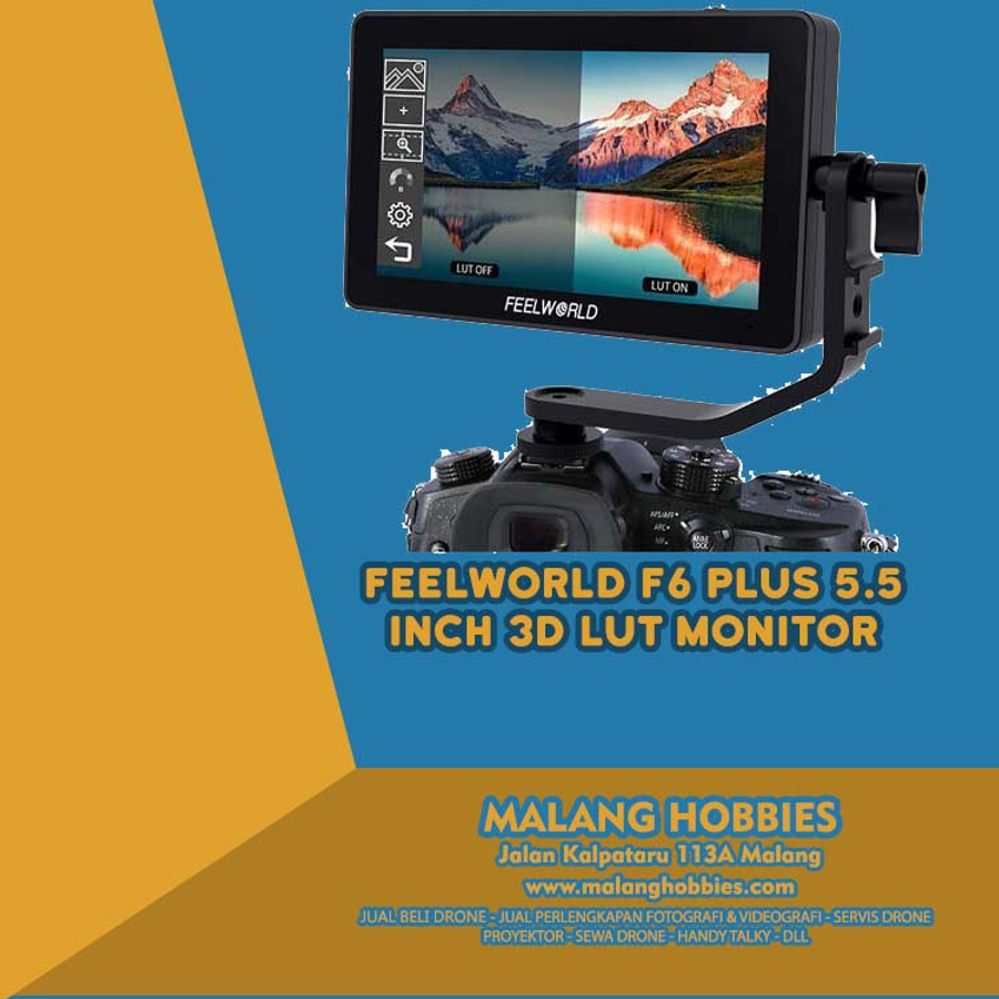 Feelworld F6 Plus 5 5 Inch 3d Lut Monitor Malang Hobbies